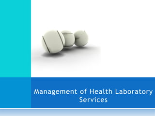 Management of health laboratory services | PDF