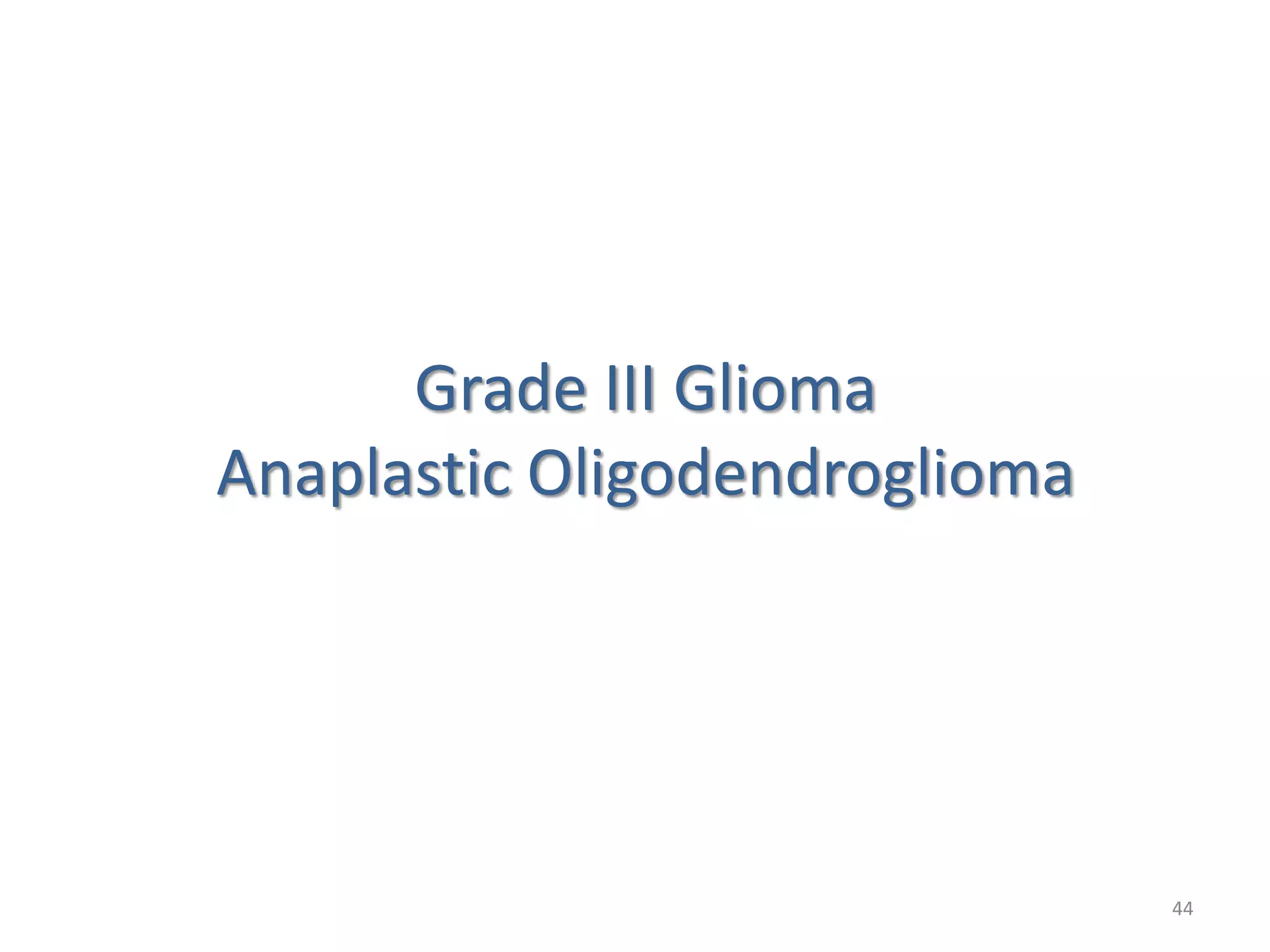 Management of high grade glioma | PPTX