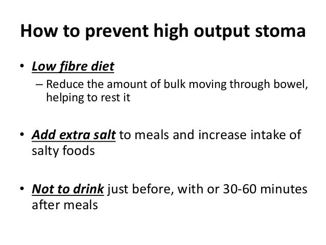 Management of high output stomas
