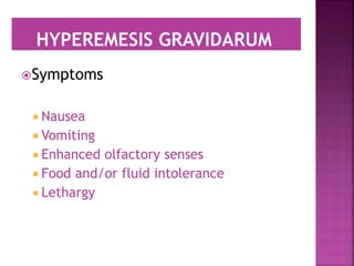 Management of hyperemesis gravidarum guidelines - copy | PPTX
