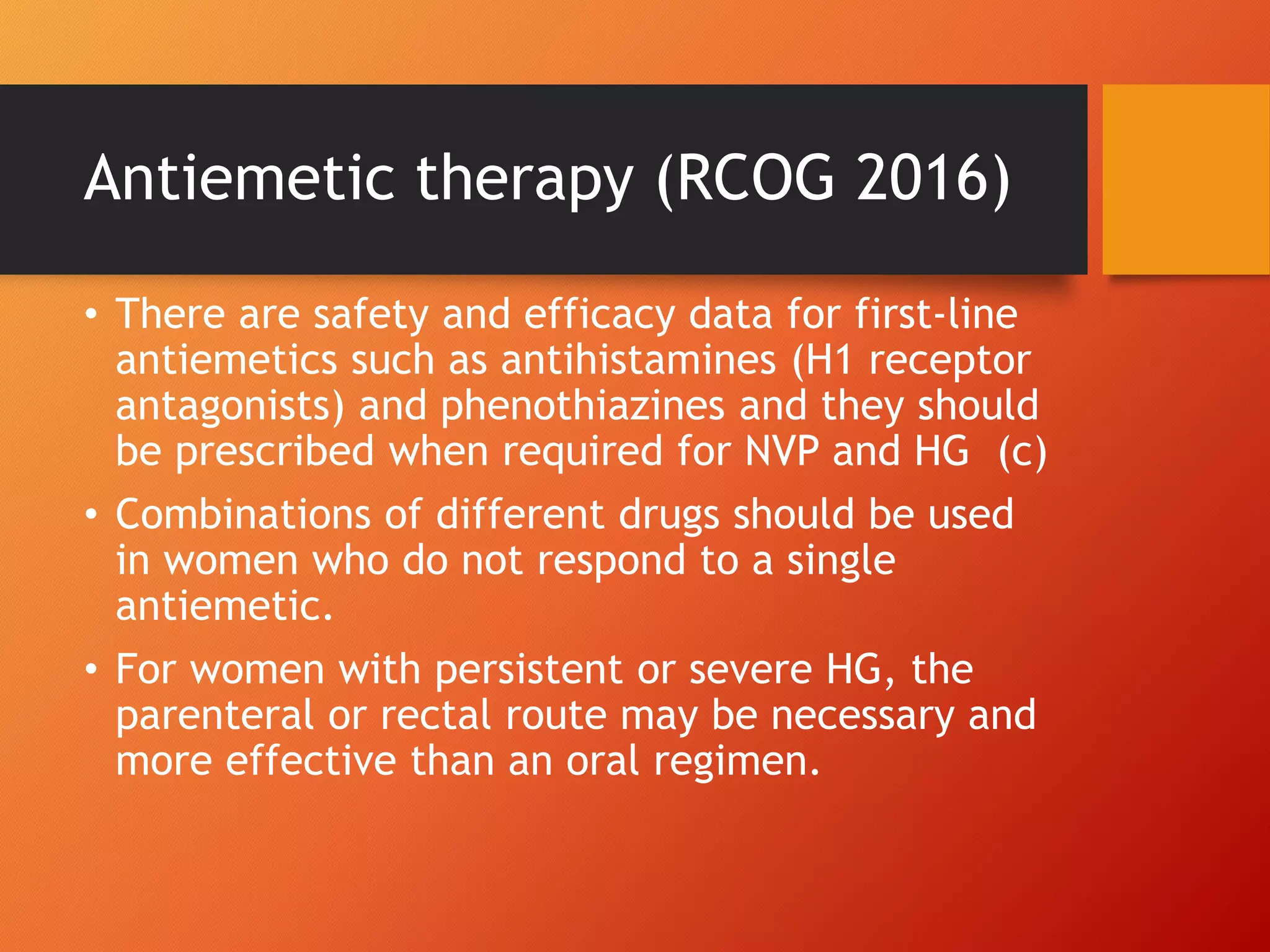 Management of hyperemesis gravidarum rcog 2016 | PPTX