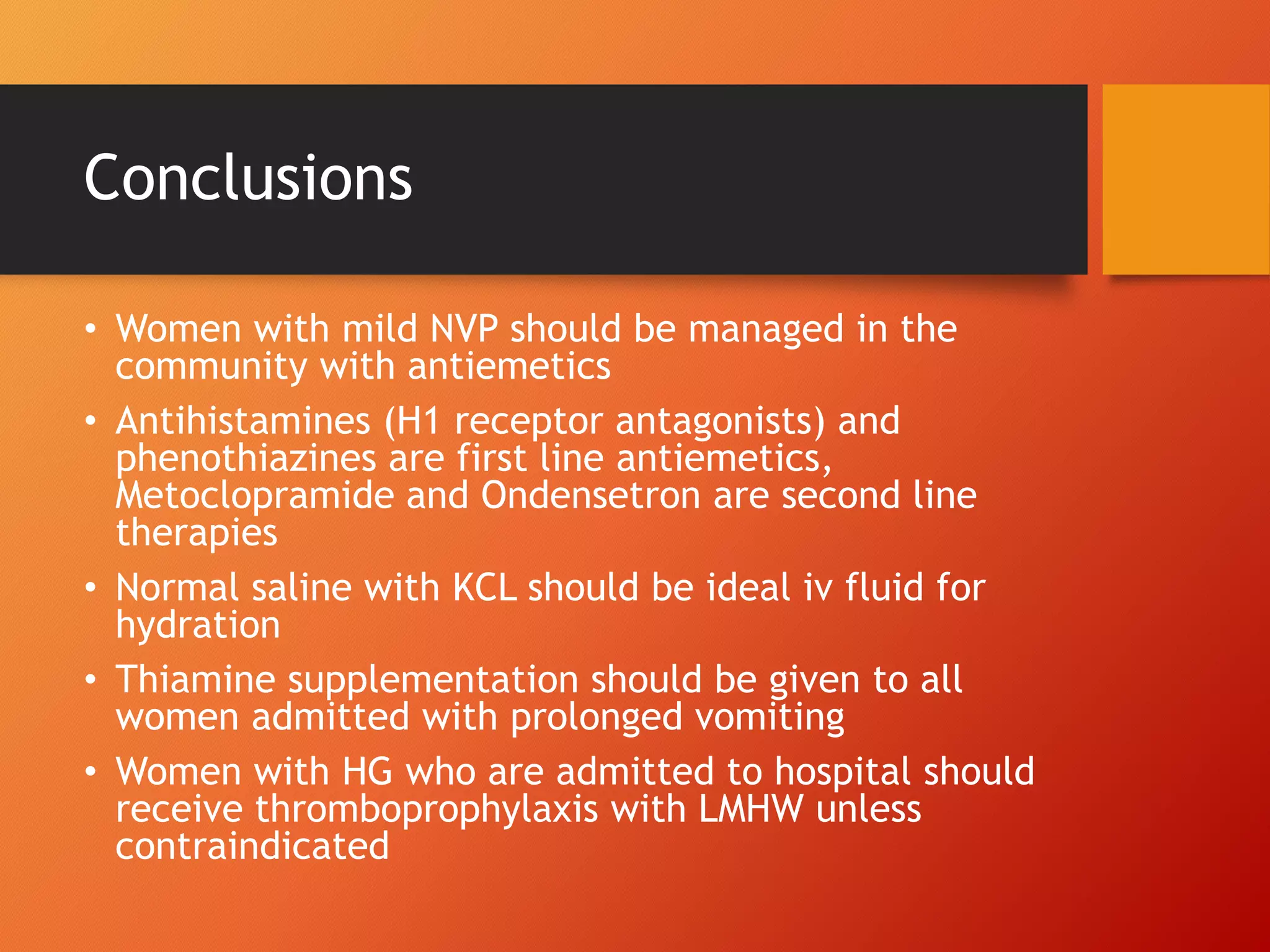 Management of hyperemesis gravidarum rcog 2016 | PPTX