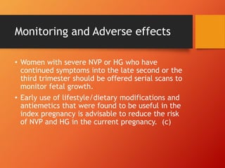 Management of hyperemesis gravidarum rcog 2016 | PPTX