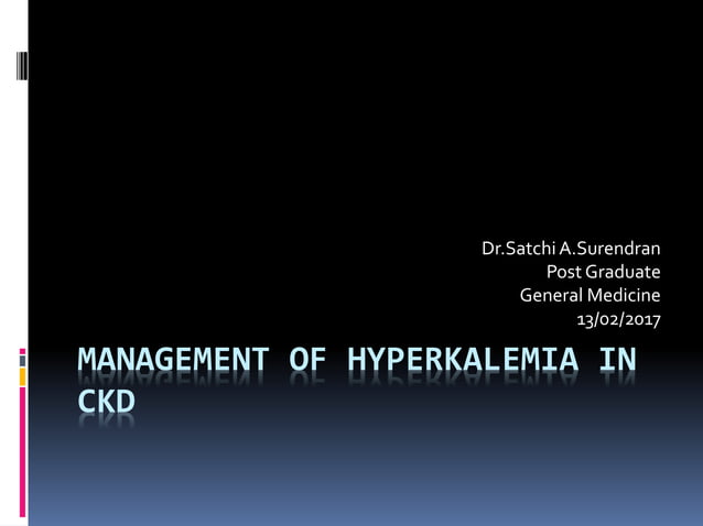 Management of hyperkalemia in ckd (2) | PPTX