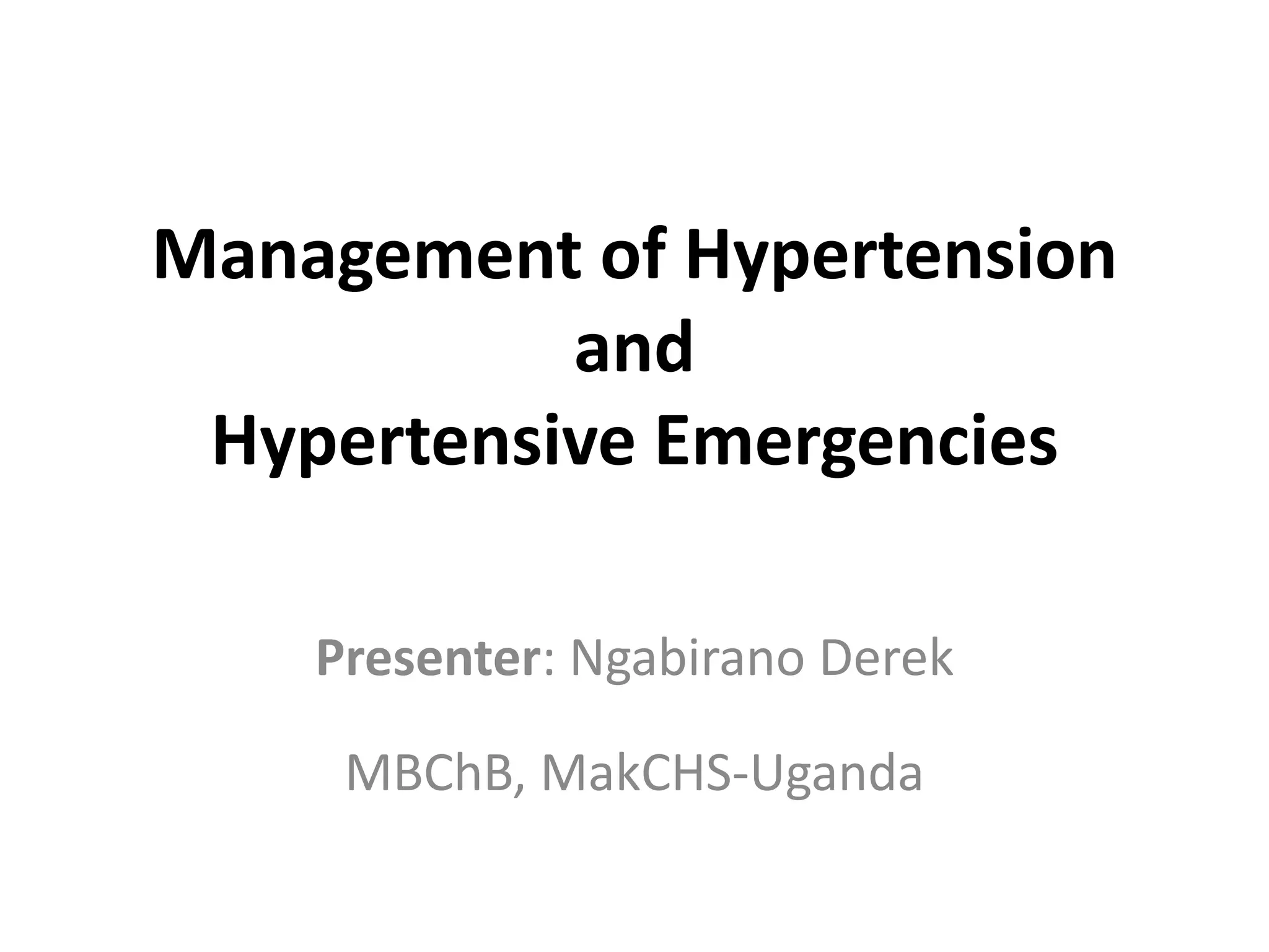 Management of hypertension and hypertensive emergencies | PPTX
