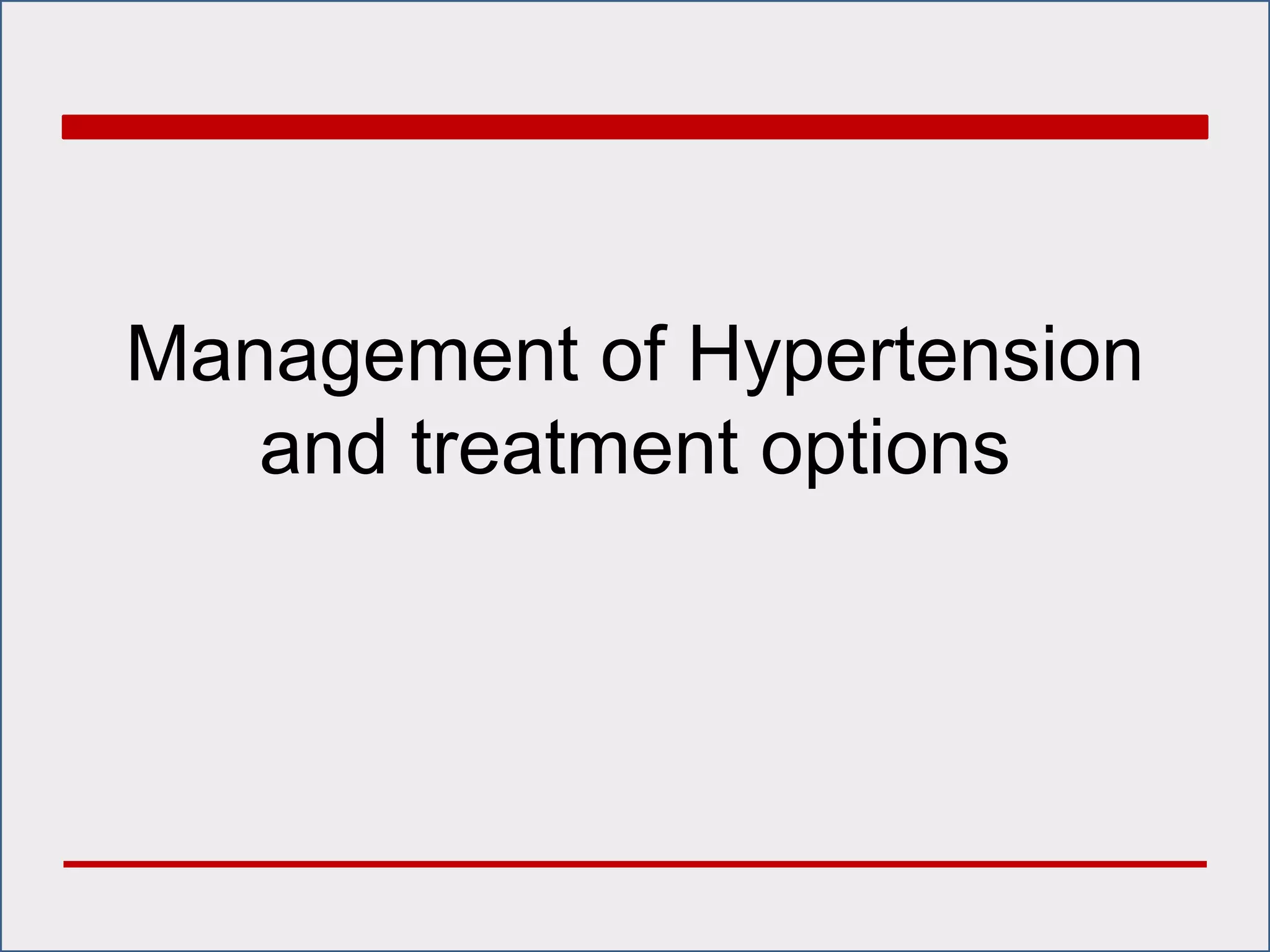 Management of hypertension and treatment options | PPT