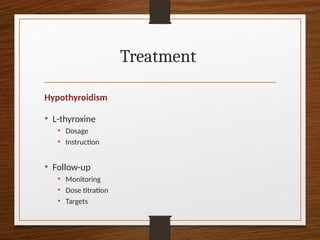 Management and approach of Hypothyroidism simplified | PPTX