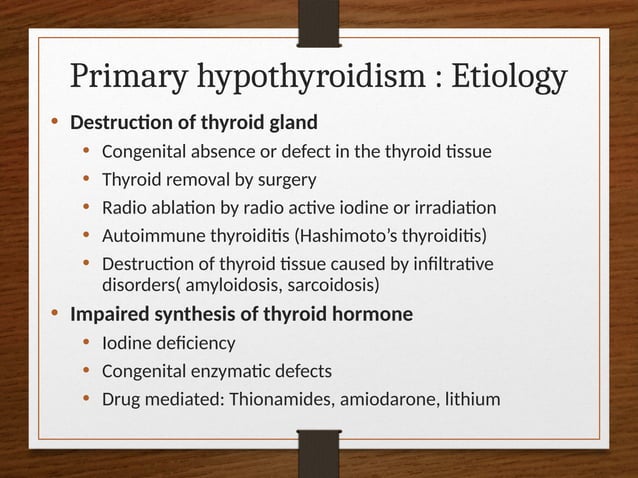 Management and approach of Hypothyroidism simplified | PPTX | Thyroid ...