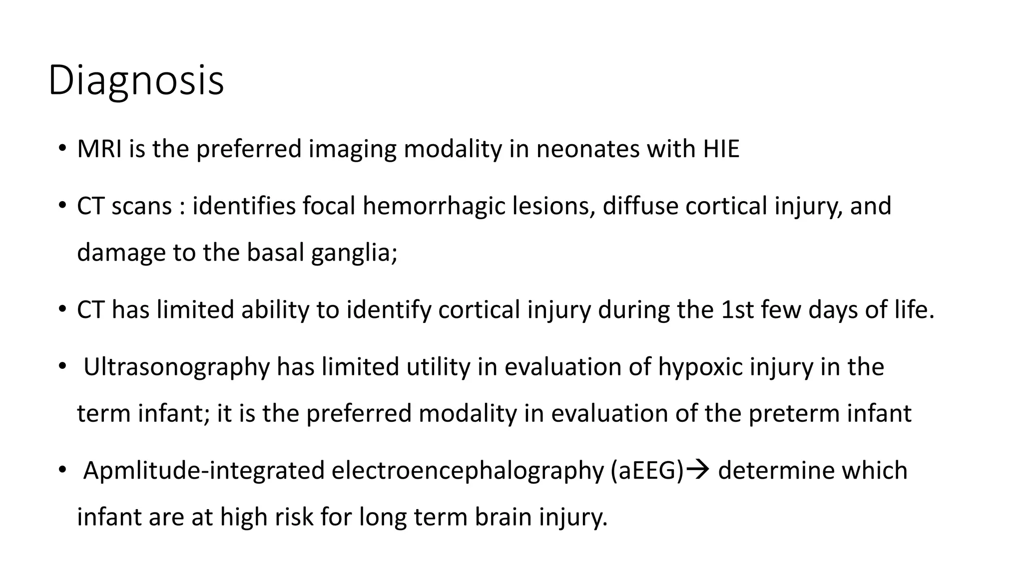 Management of hypoxic ischemic encephalopathy (HIE) by Sunil Kumar Daha ...