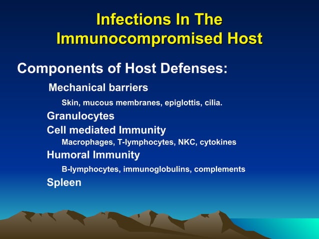 Management of Infections In the Immunocompromised Host.ppt