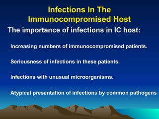 Management of Infections In the Immunocompromised Host.ppt