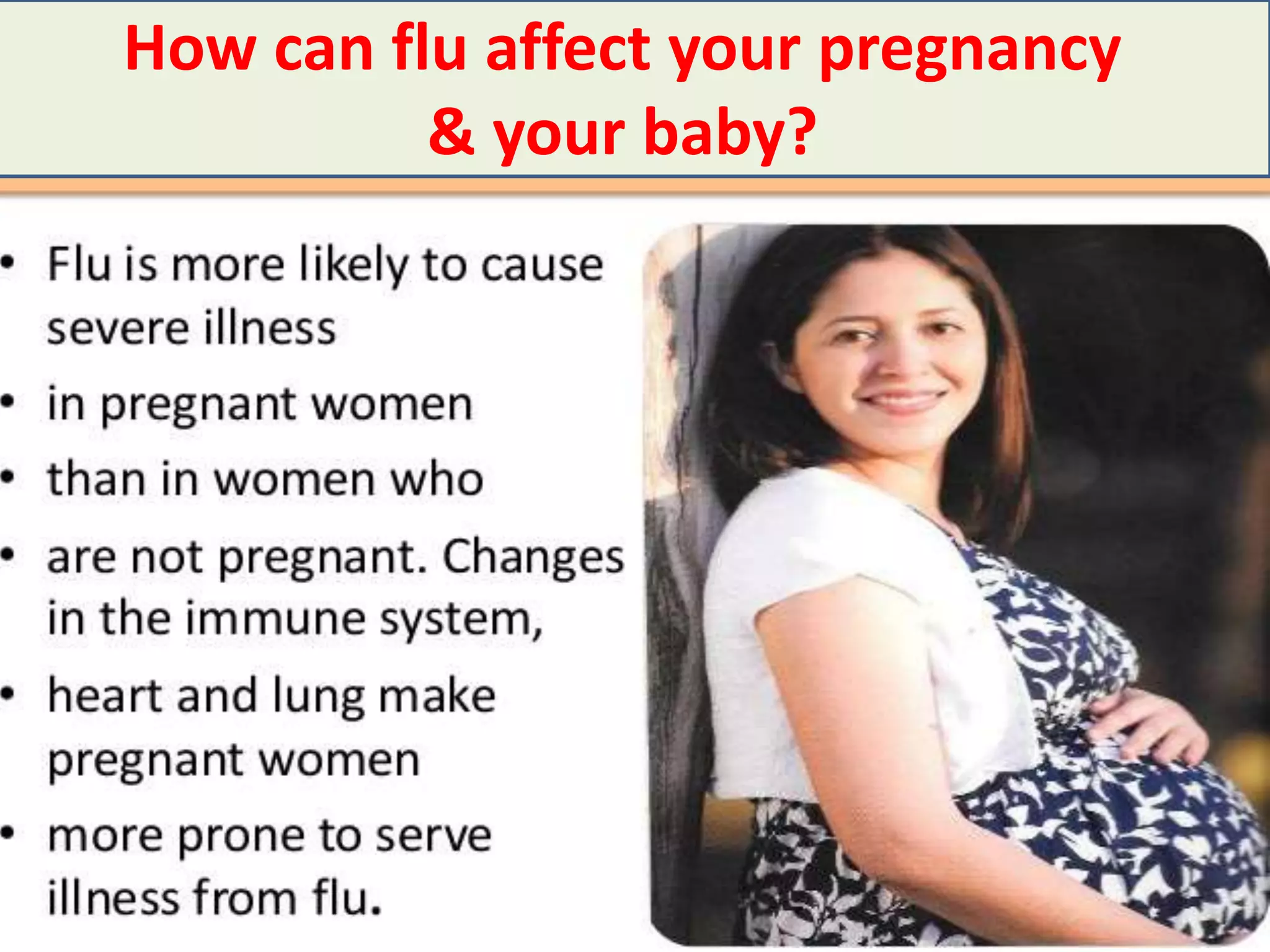 Influenza in Pregnancy : Recommendations of Treatment & Prevention ,Dr ...