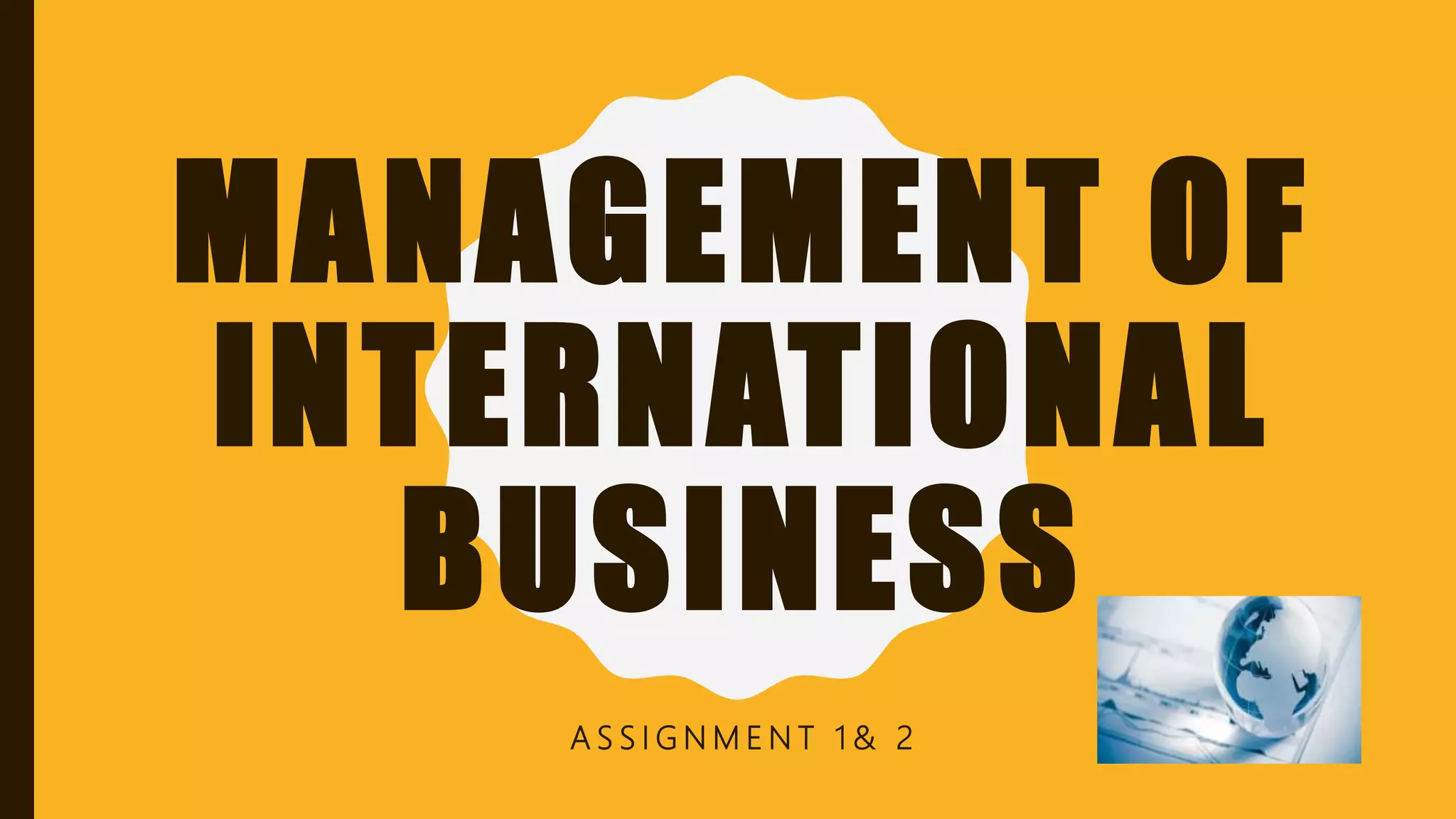 Management of international business | PPTX