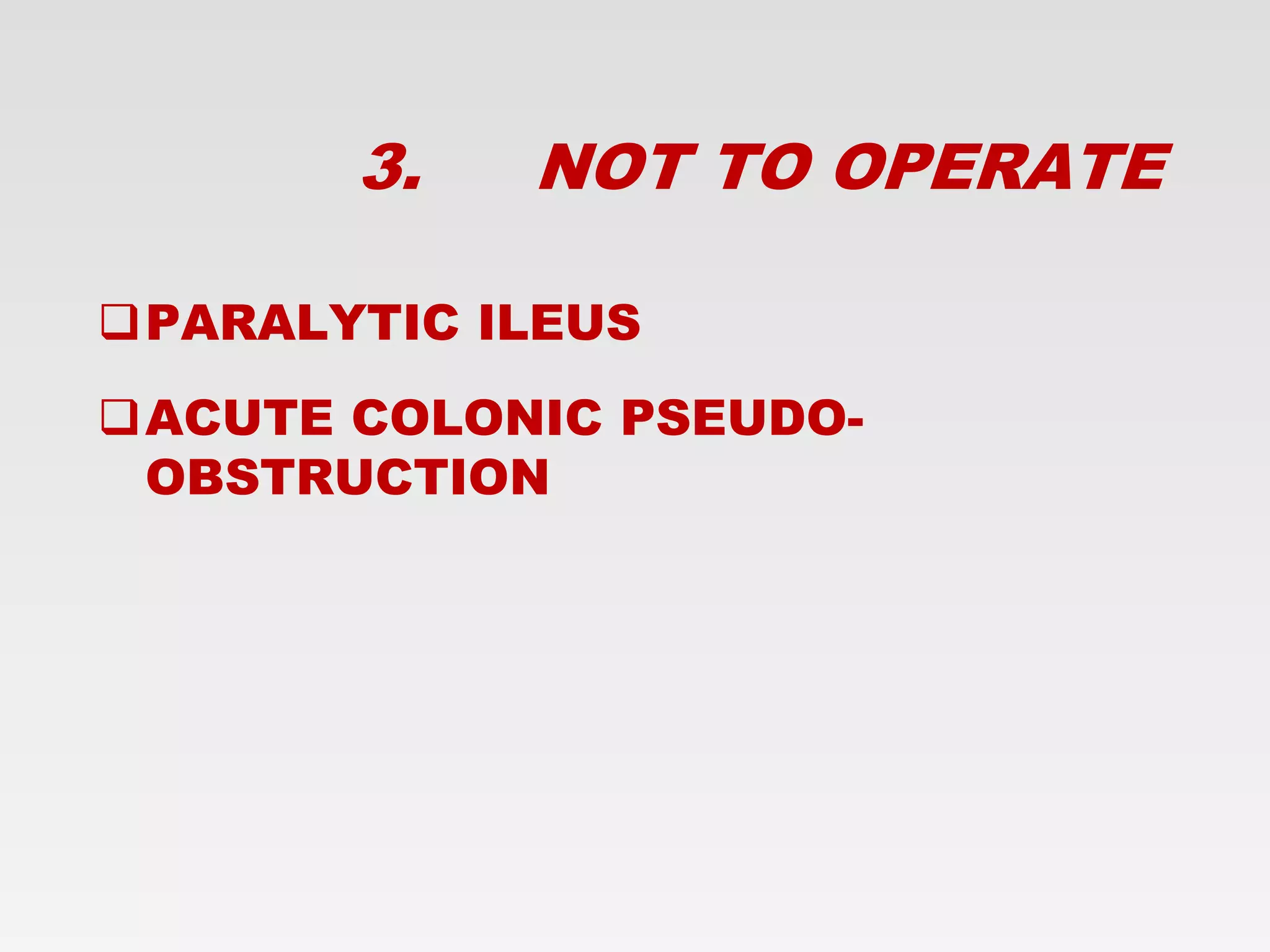 Management of intestinal obstruction.pptx