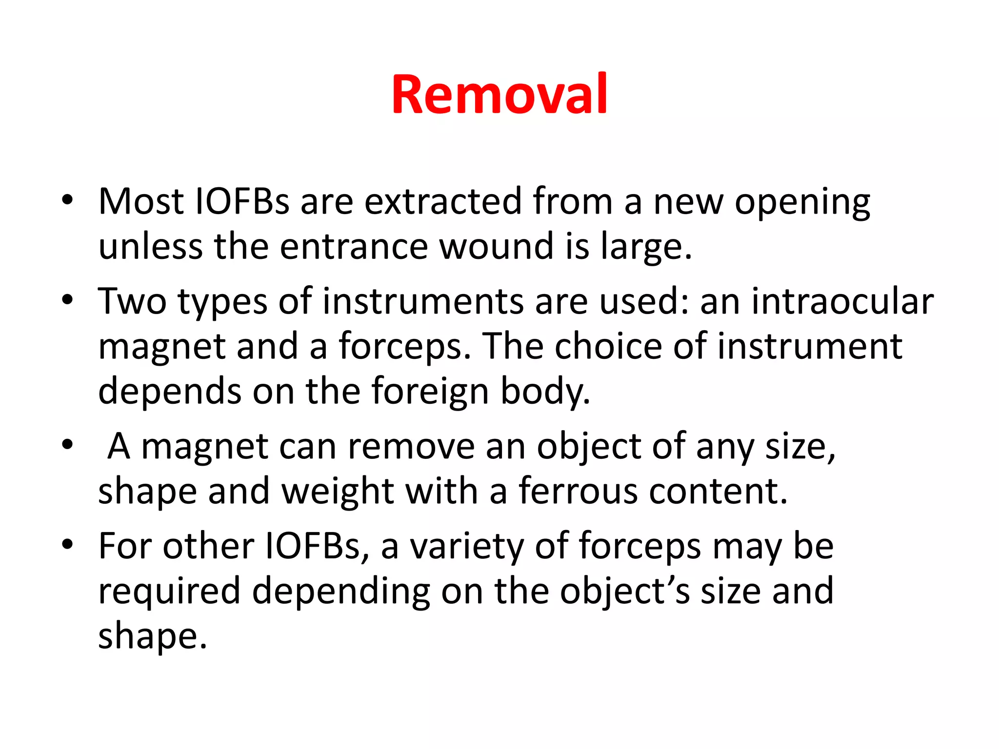 Management of intra ocular foreign body | PPTX
