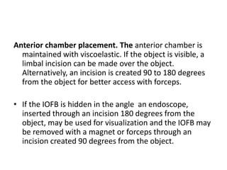 Management of intra ocular foreign body | PPTX
