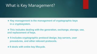 Management of KEY in Cryptography and cybersecurity.pptx