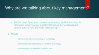 Management of KEY in Cryptography and cybersecurity.pptx