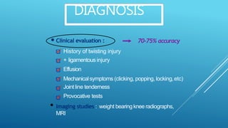 Management of knee cartilage defect & meniscus tear | PPTX