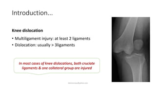 Management of knee dislocation | PPTX