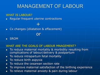 Management of Normal Term Labour - UG OBGYN | PPT