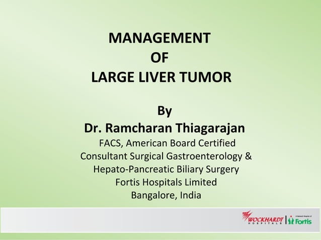 Management Of Large Liver Tumors | PPT