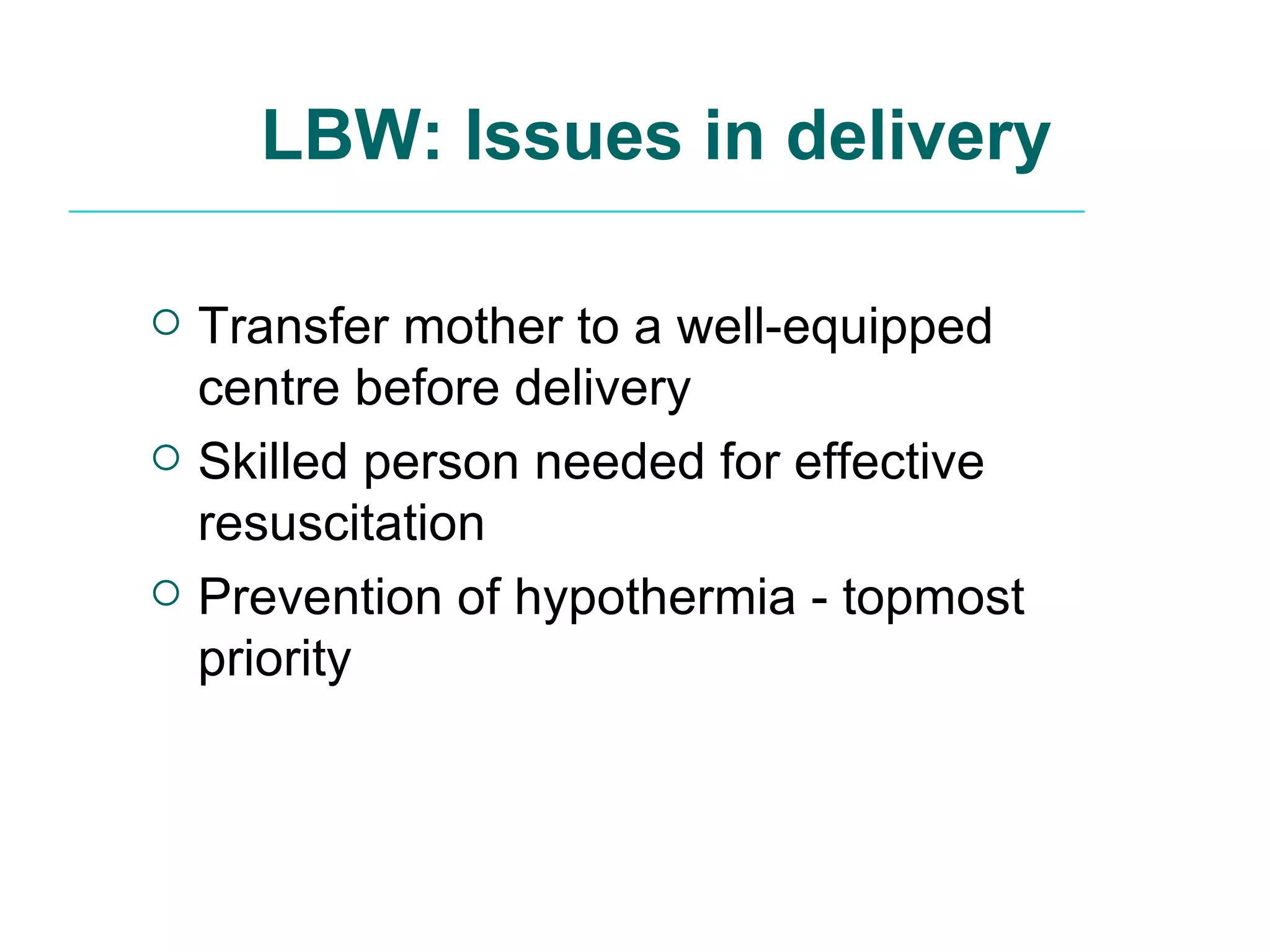 Management of lbw low birthweight babies | PPT