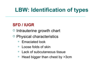 Management of lbw low birthweight babies | PPT