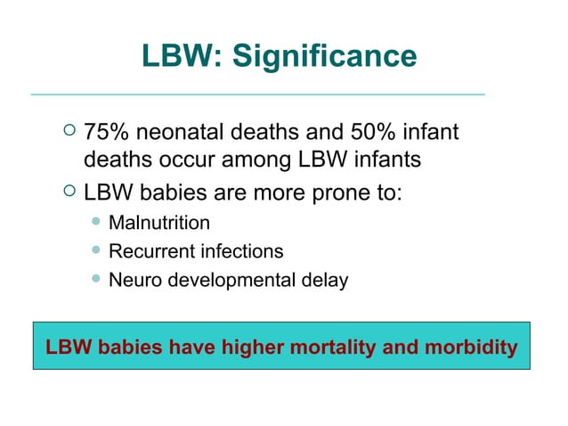 Management of lbw low birthweight babies | PPT