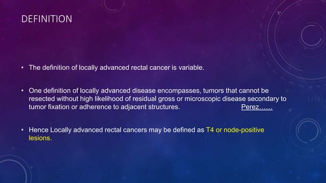 Management of locally advanced rectal cancer | PPTX
