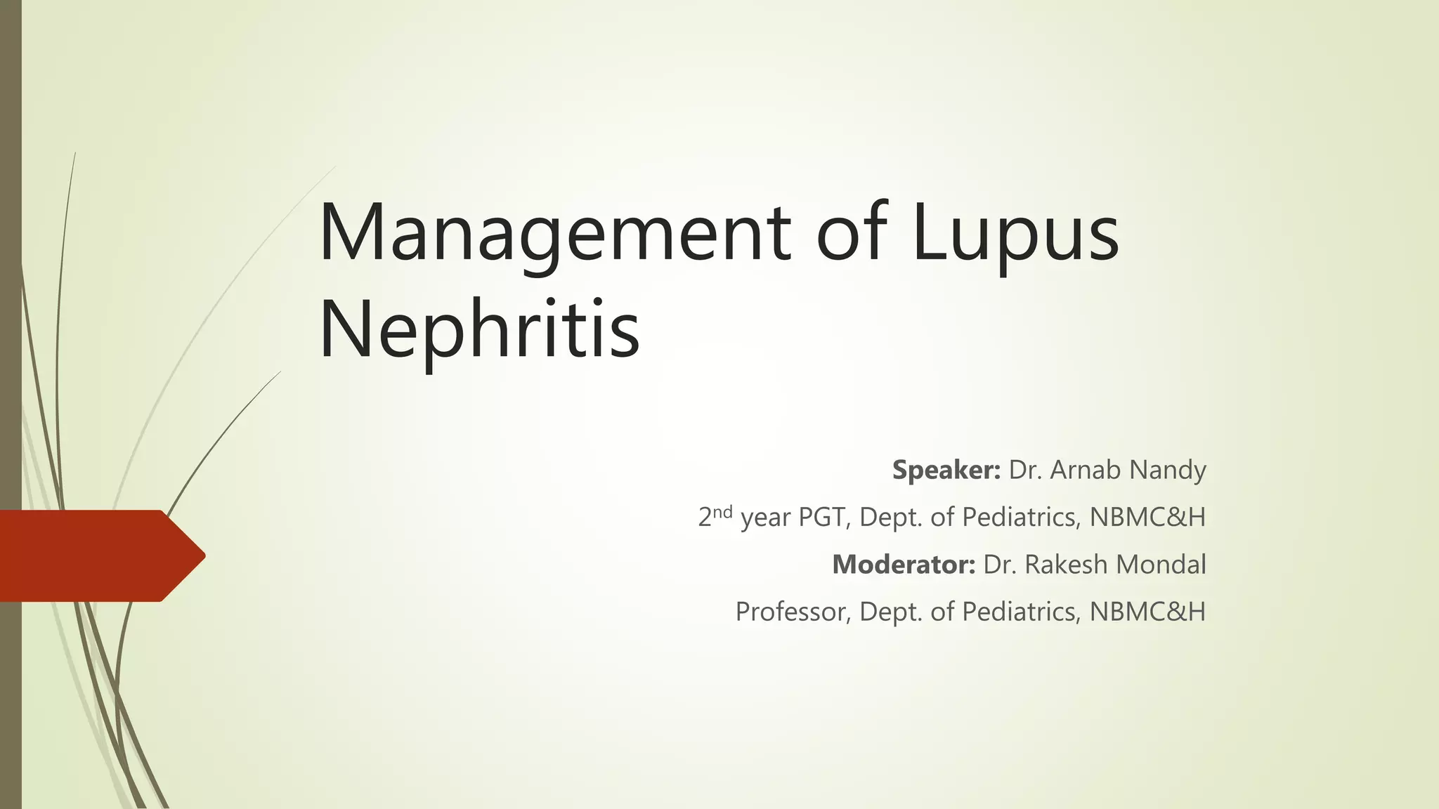 Management of lupus nephritis | PPTX