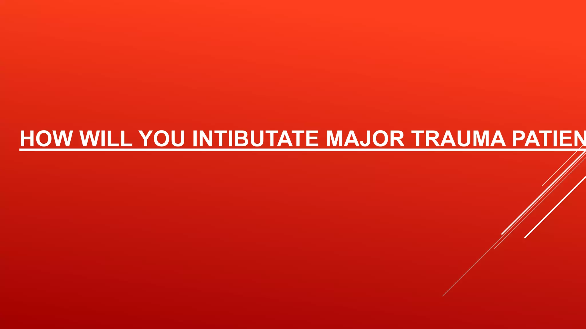 Management of major traumaMAIN.pptx