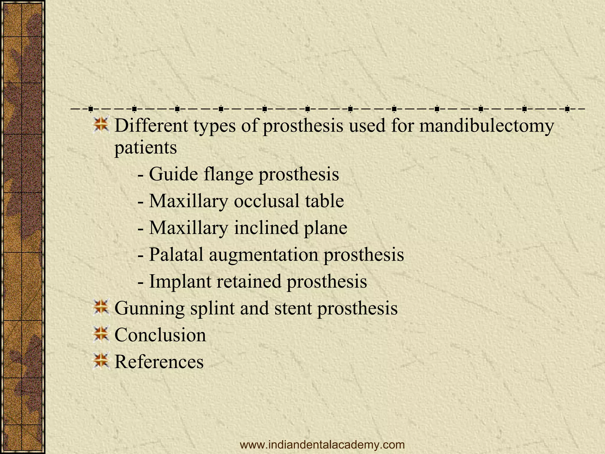 Management of mandibulectomy / /certified fixed orthodontic courses by ...