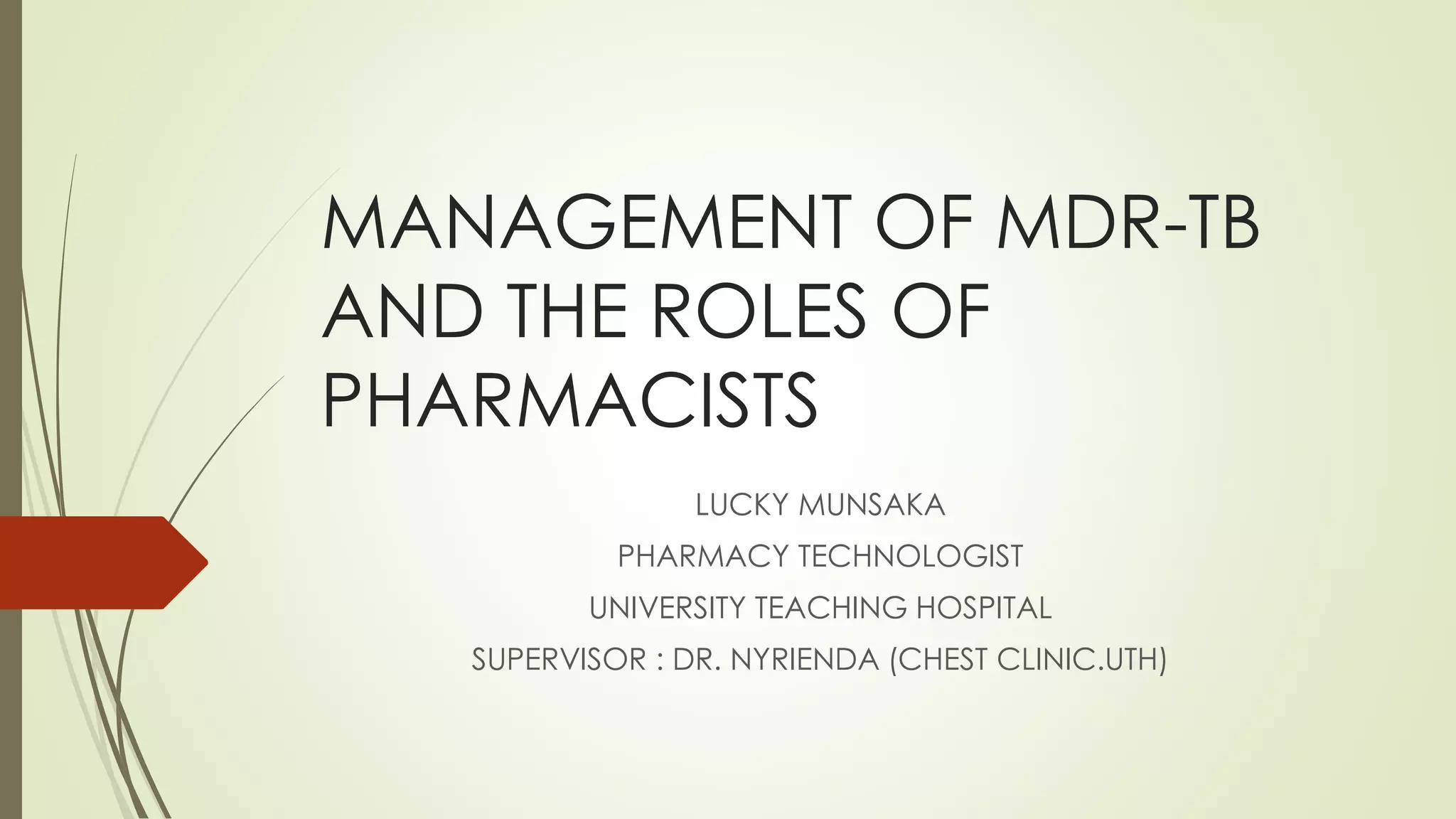 Management of mdr tb and role of pharmacist | PPT