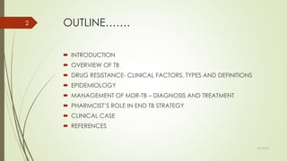 Management of mdr tb and role of pharmacist | PPT