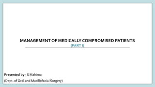 Management of medically compromised patients | PPTX