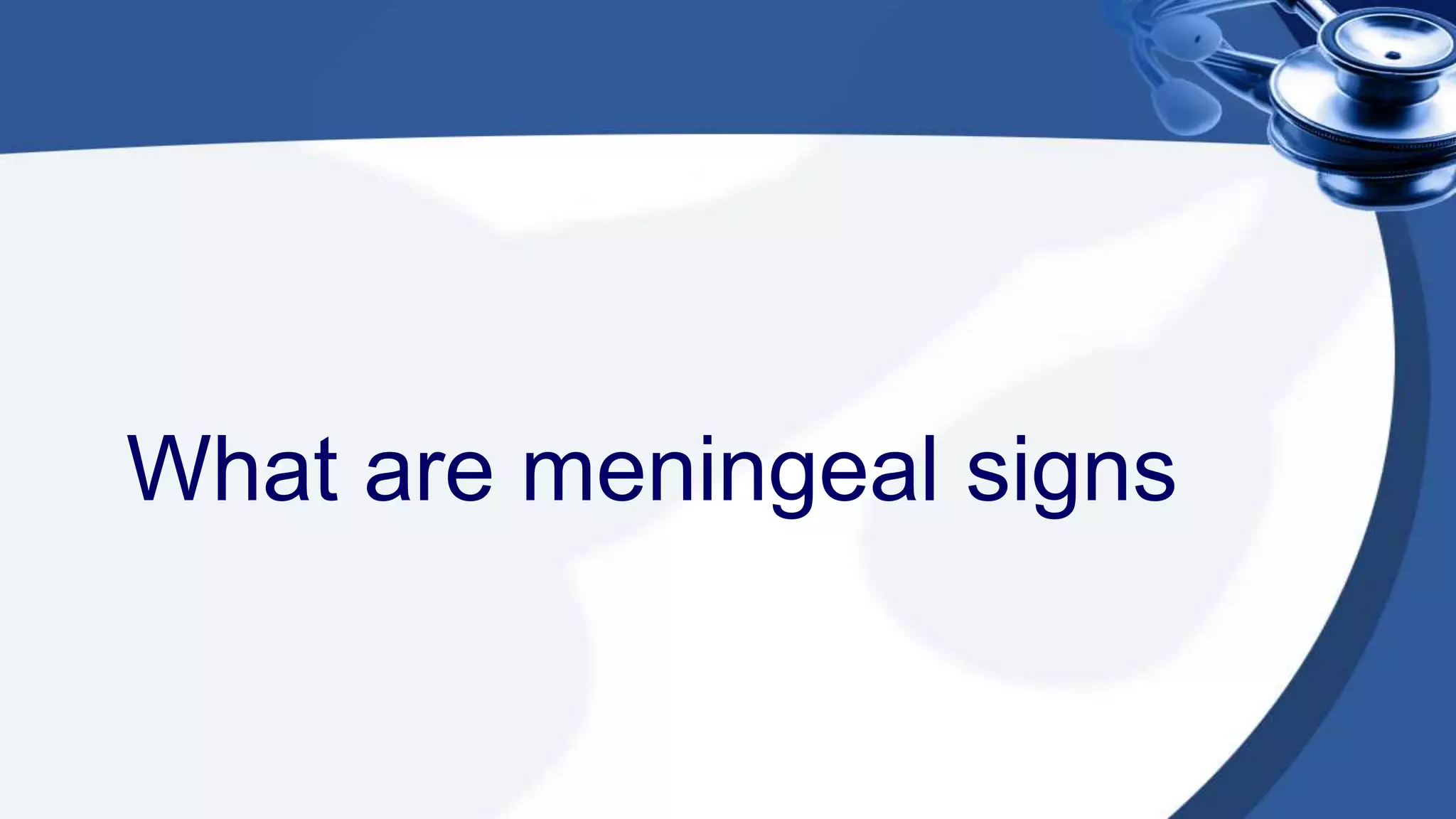 Management of meningeal signs in children | PPTX