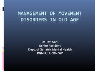 Management of movement disorders | PPT
