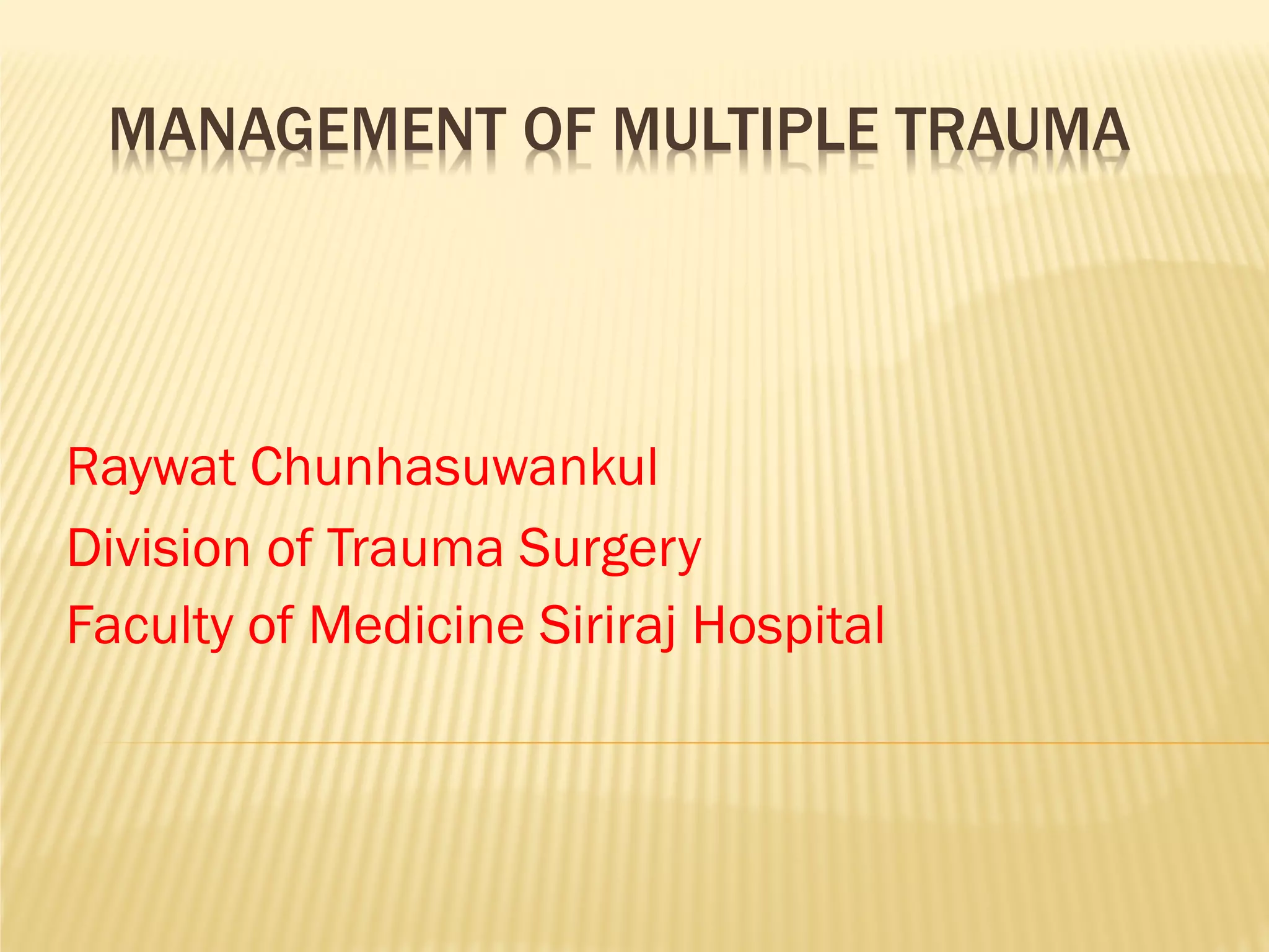 Management of multiple trauma | PDF