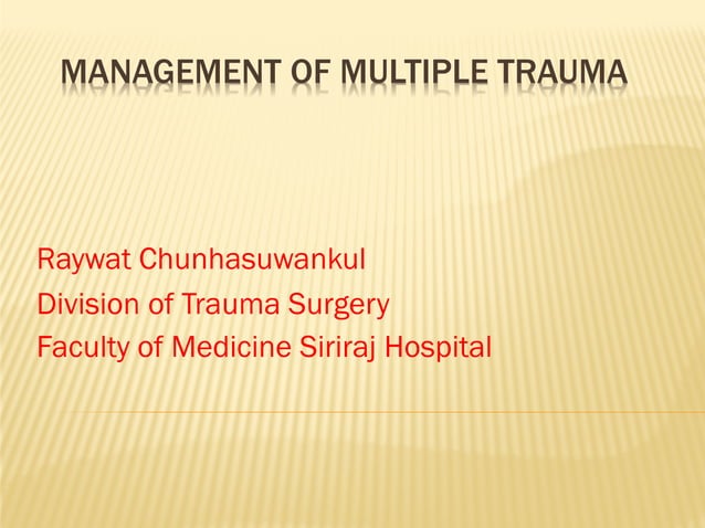 Management of multiple trauma | PDF | First Aid | Injuries