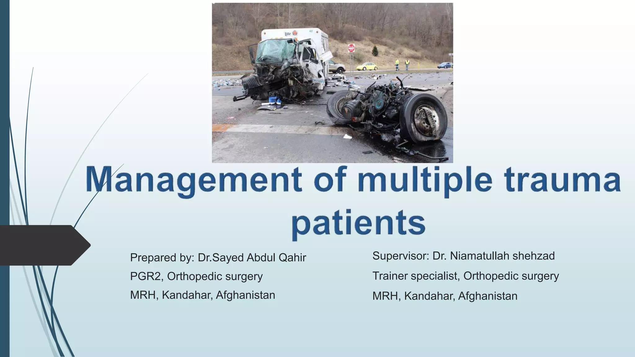 Management of multiple trauma | PPTX