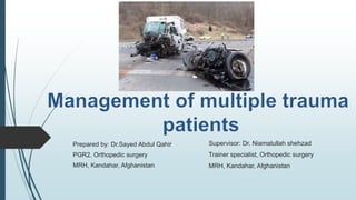 Management of multiple trauma | PPTX