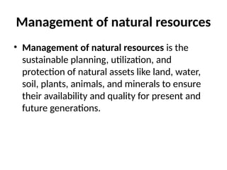 Management of natural resources PPT PPT.pptx