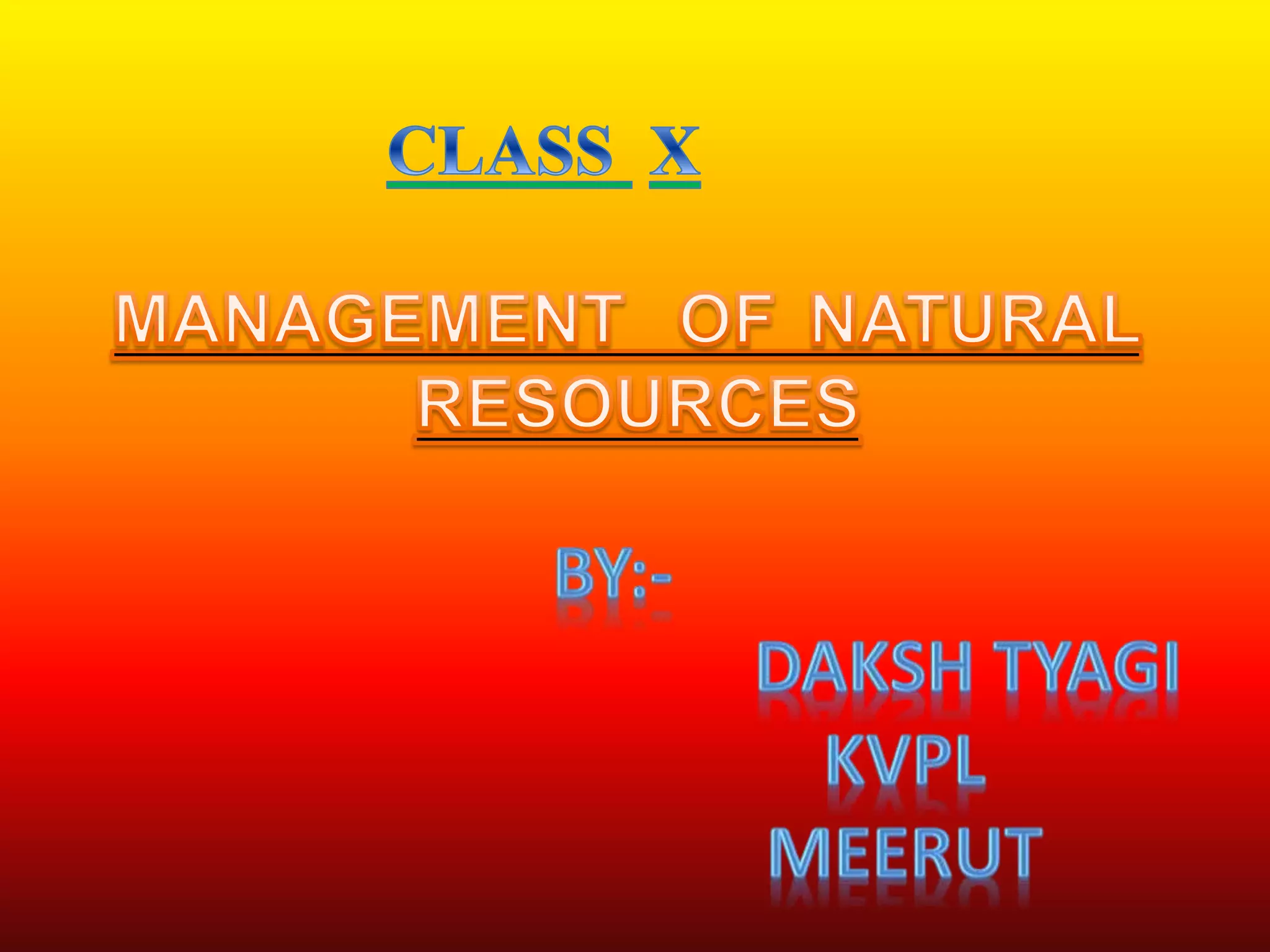 Management of natural resources class 10 | PPTX
