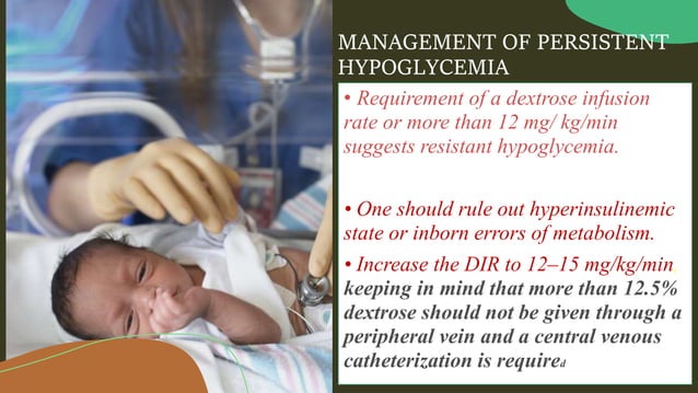 Management of neonatal hypoglycemia ppt | PPT
