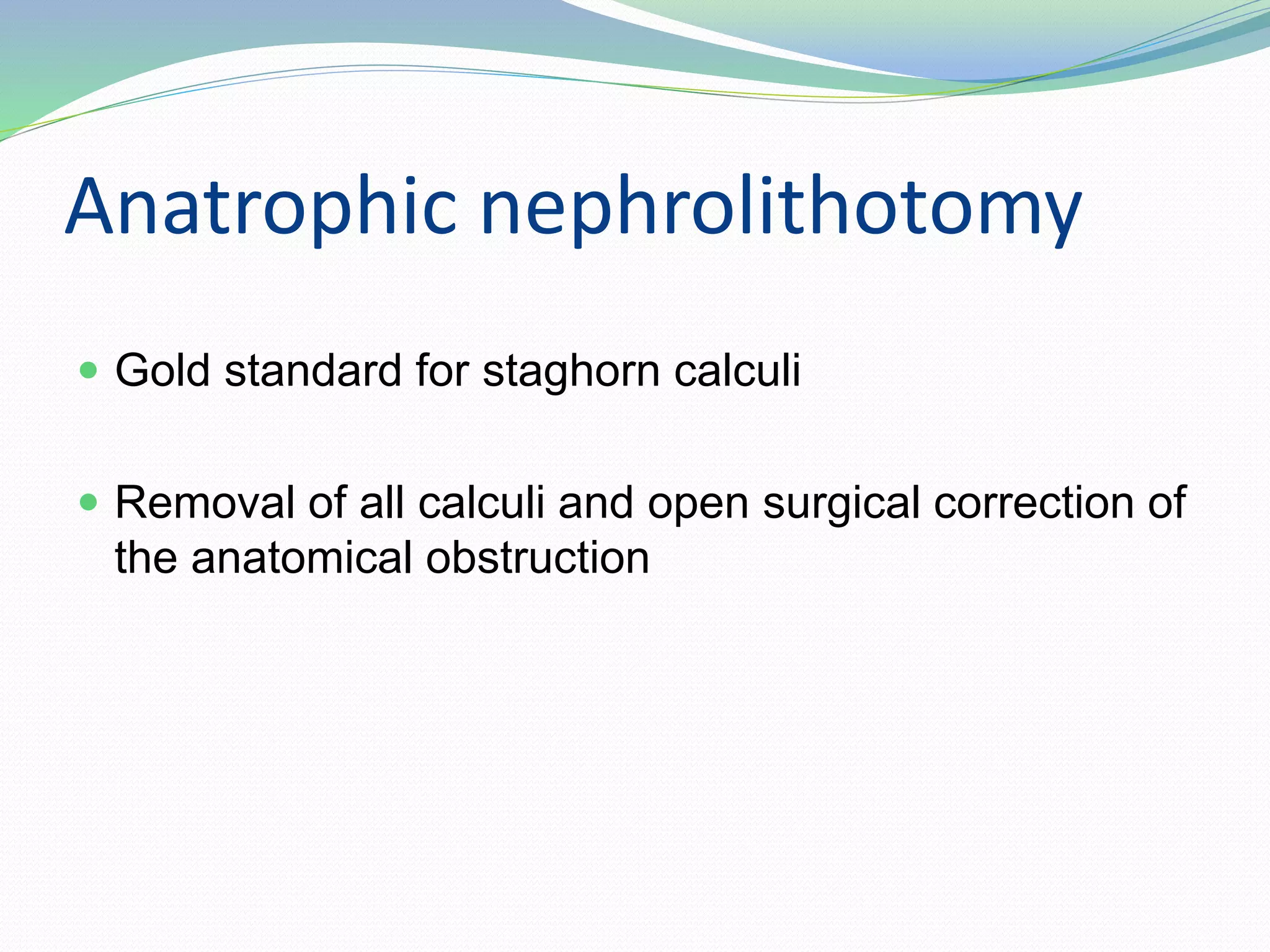 Management of nephrolithiasis | PPTX