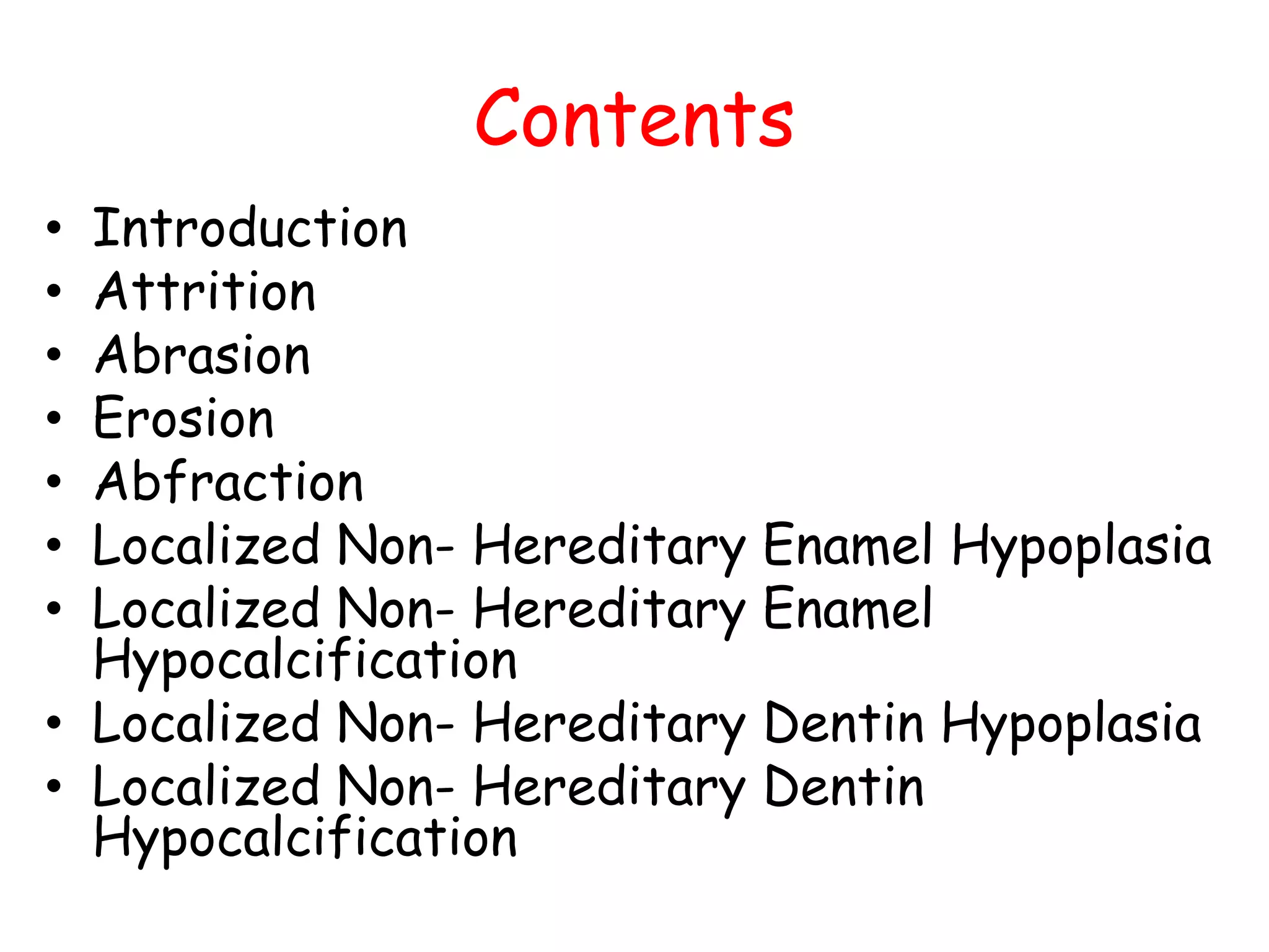 Management of non carious lesions- attrion, abrasion, erosion ...
