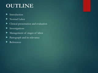 Management of normal labor and partograph_053713.pptx