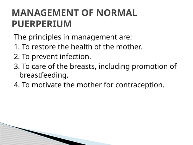 MANAGEMENT OF NORMAL PUERPERIUM PERIOD.pptx