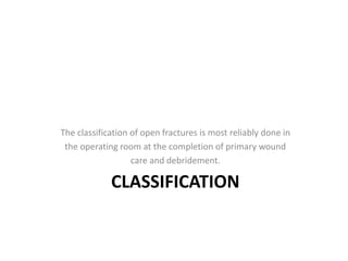 Management of open fractures final | PPTX